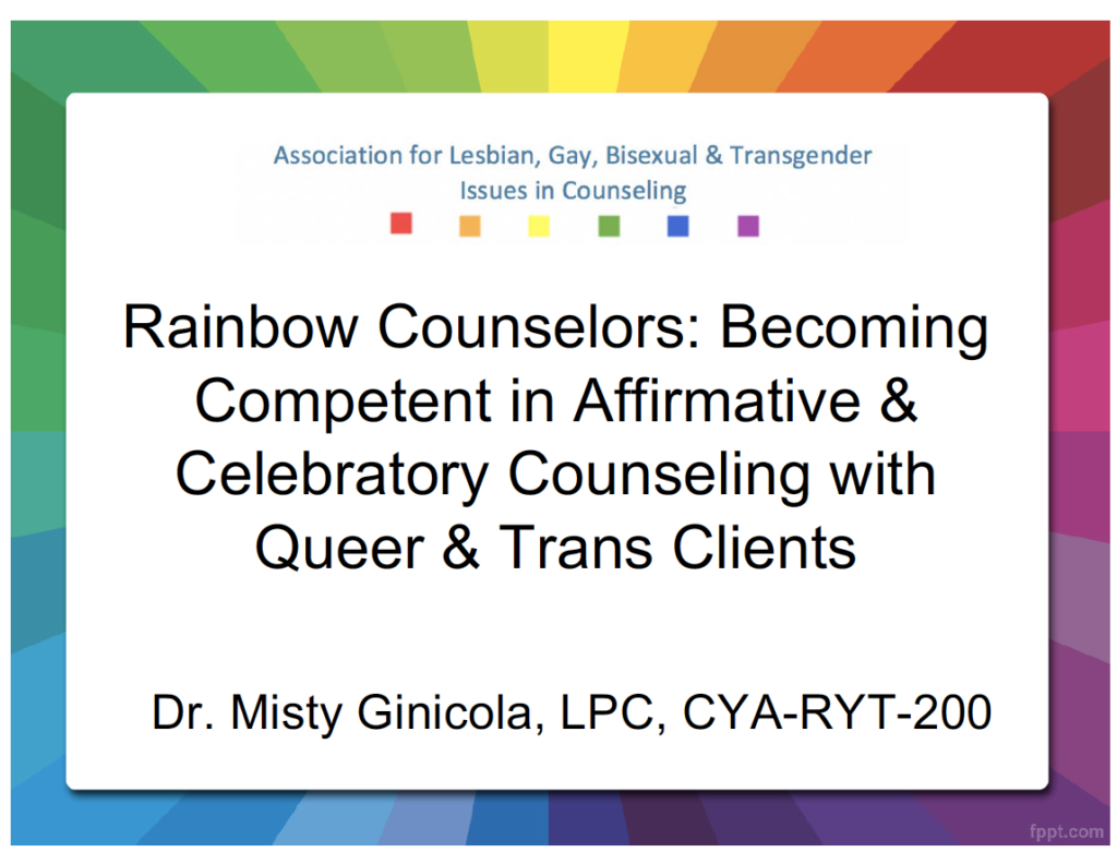 Rainbow Counselors: Becoming Competent in Affirmative & Celebratory ...